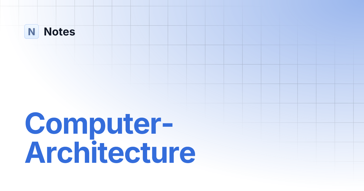 Computer-Architecture | Notes