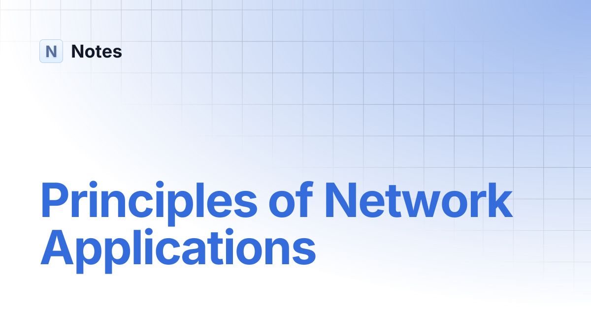 Principles of Network Applications | Notes